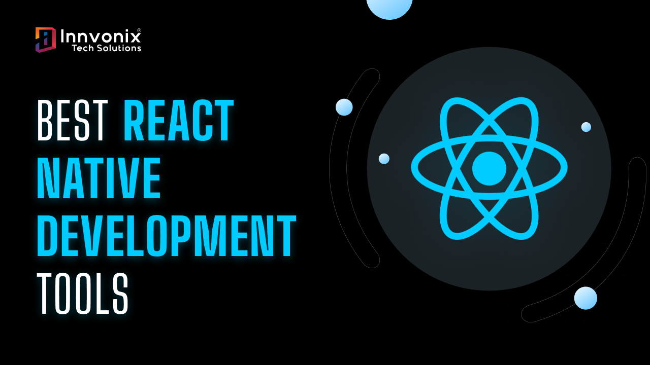 Best React Native Development Tools
